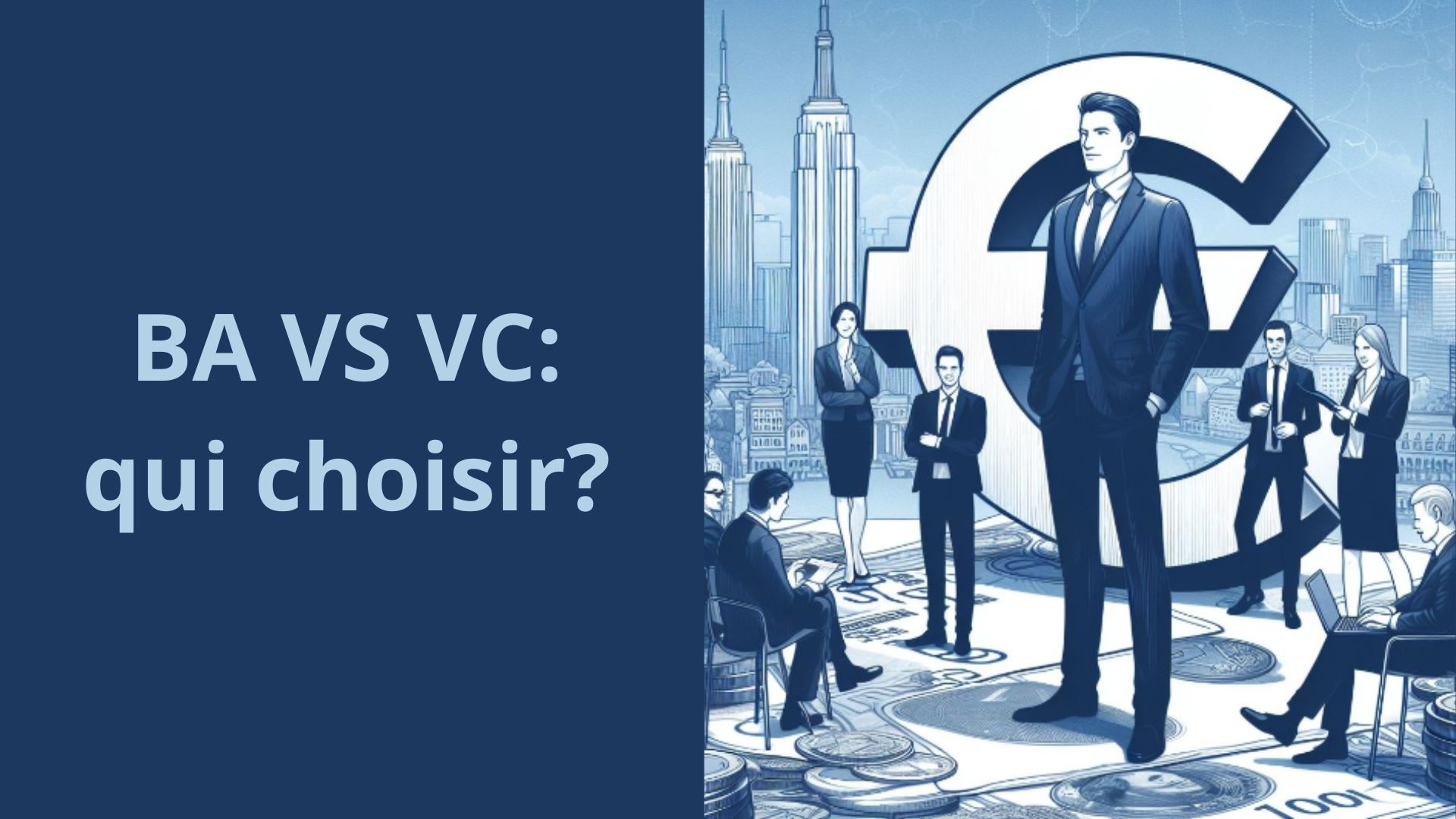 BA VS VC: qui choisir? | Eldorado