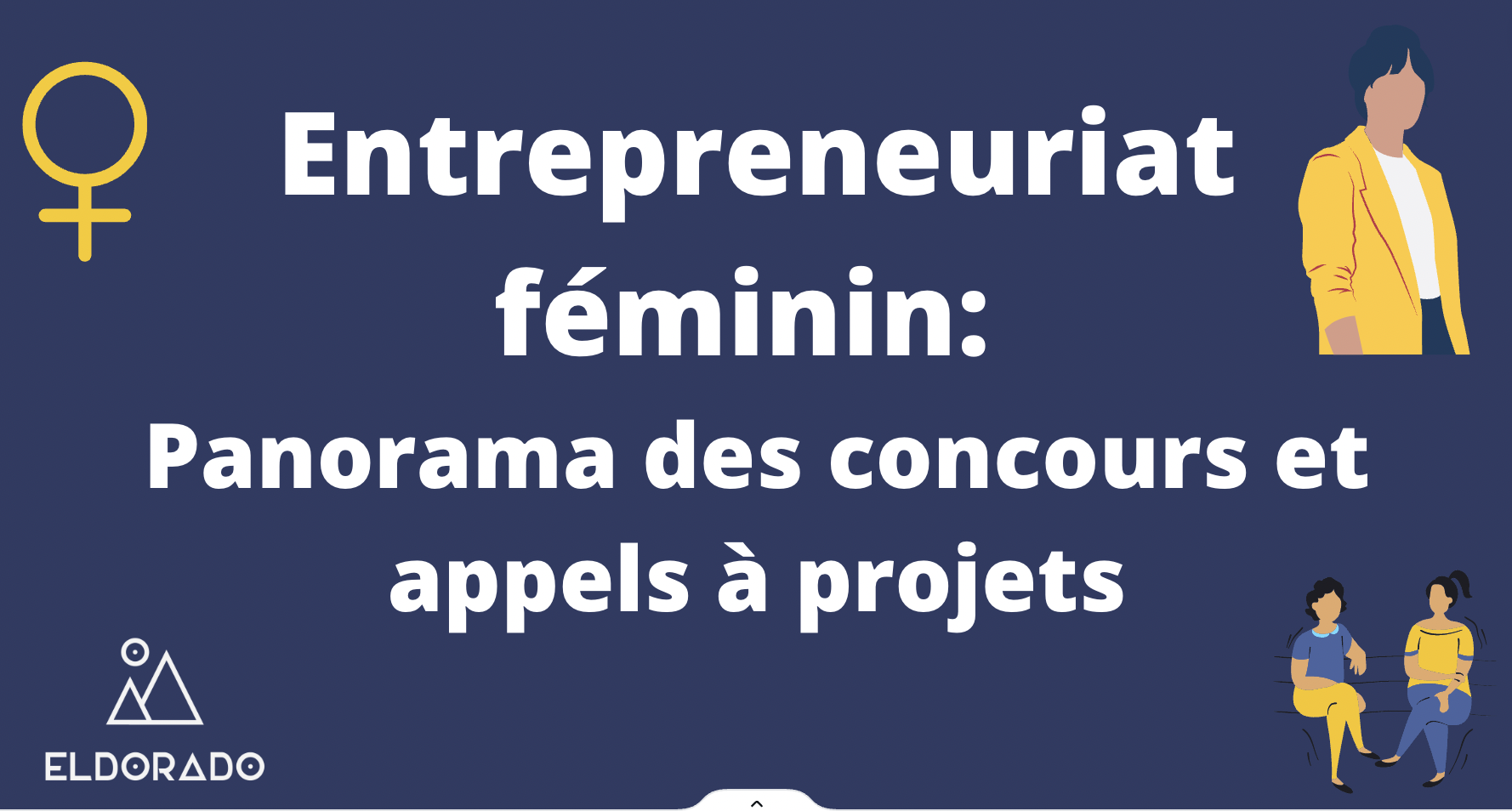 Entrepreneuriat féminin : Panorama des concours et appels à projet