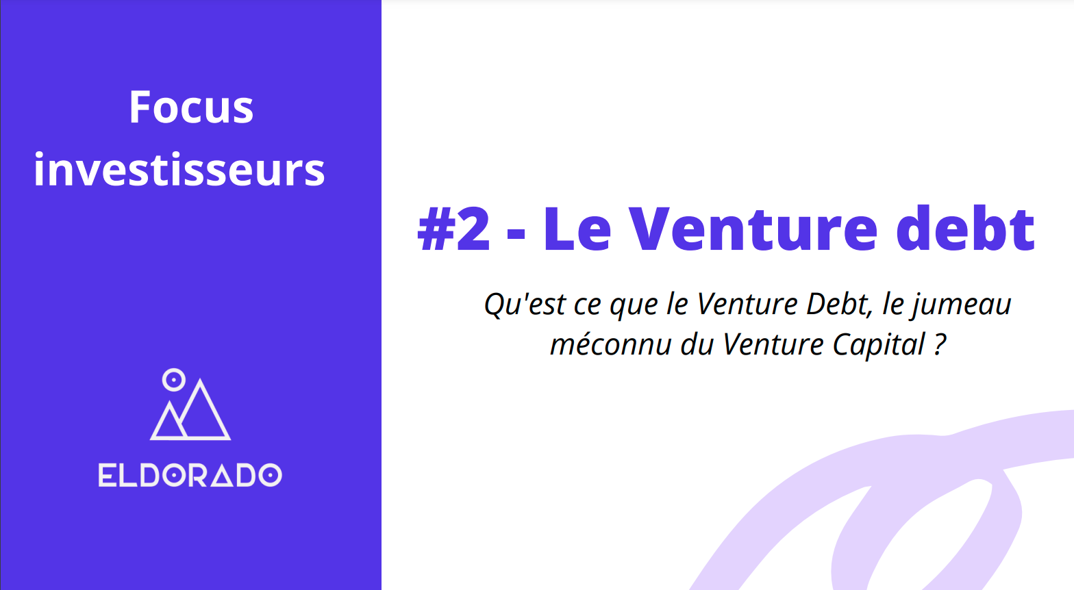 Qu'est ce que le Venture Debt ? Eldorado